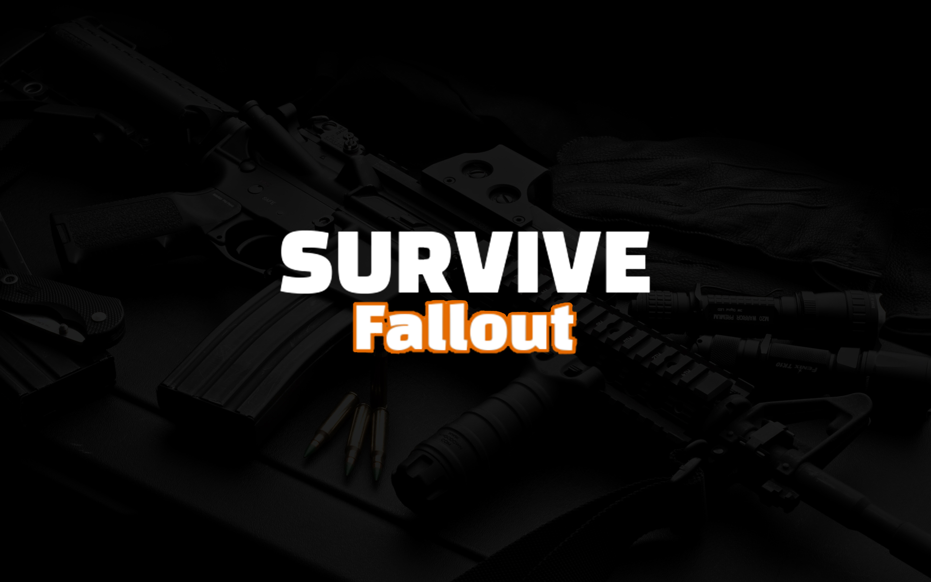 Survive Fallout | Prepare. Adapt. Survive.